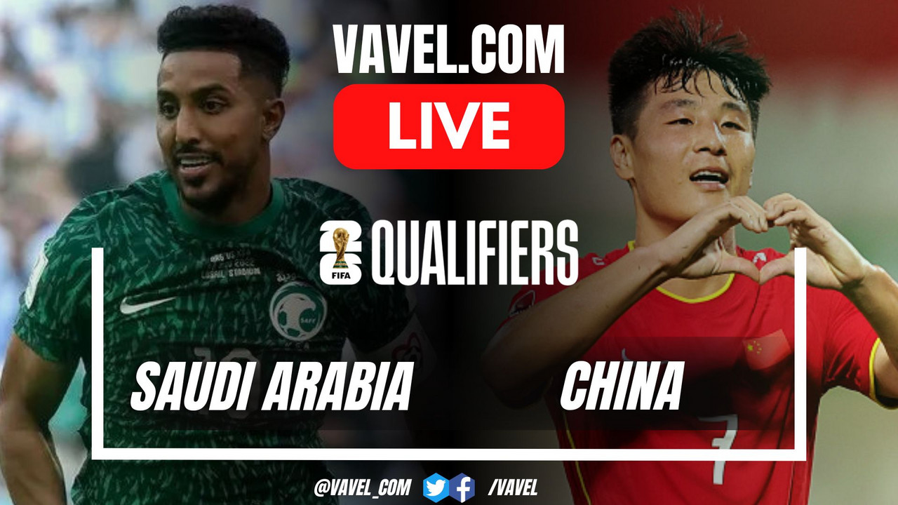 Goal and Highlights: Saudi Arabia 1-0 China in World Cup Qualifiers ...
