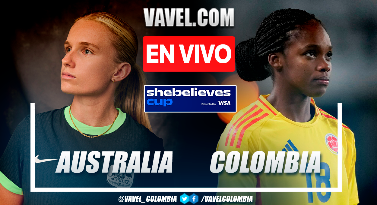 Goles y Mejores Momentos: Australia 1-2 Colombia en She Believes Cup | 03/03/2025 - VAVEL Colombia