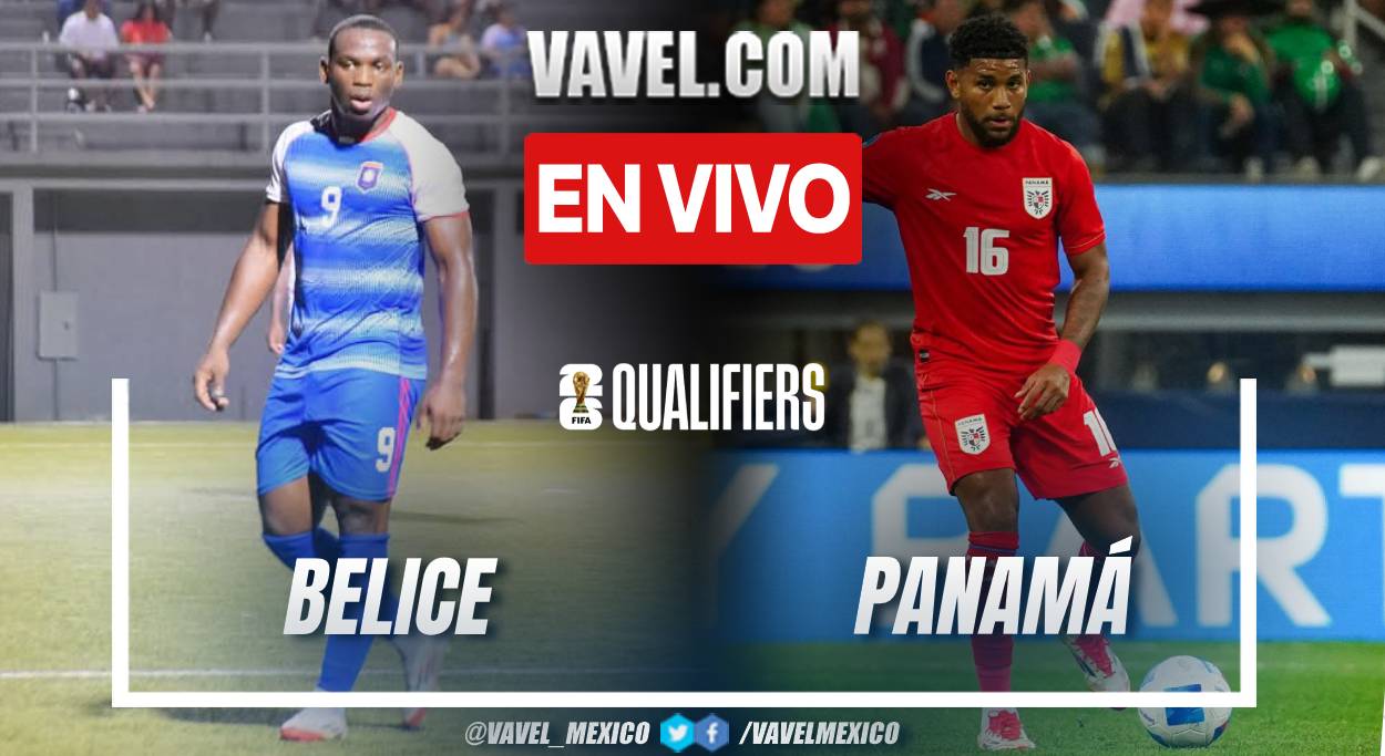 Goles y resumen del Belice 0-2 Panamá Eliminatorias al Mundial 2026 ...