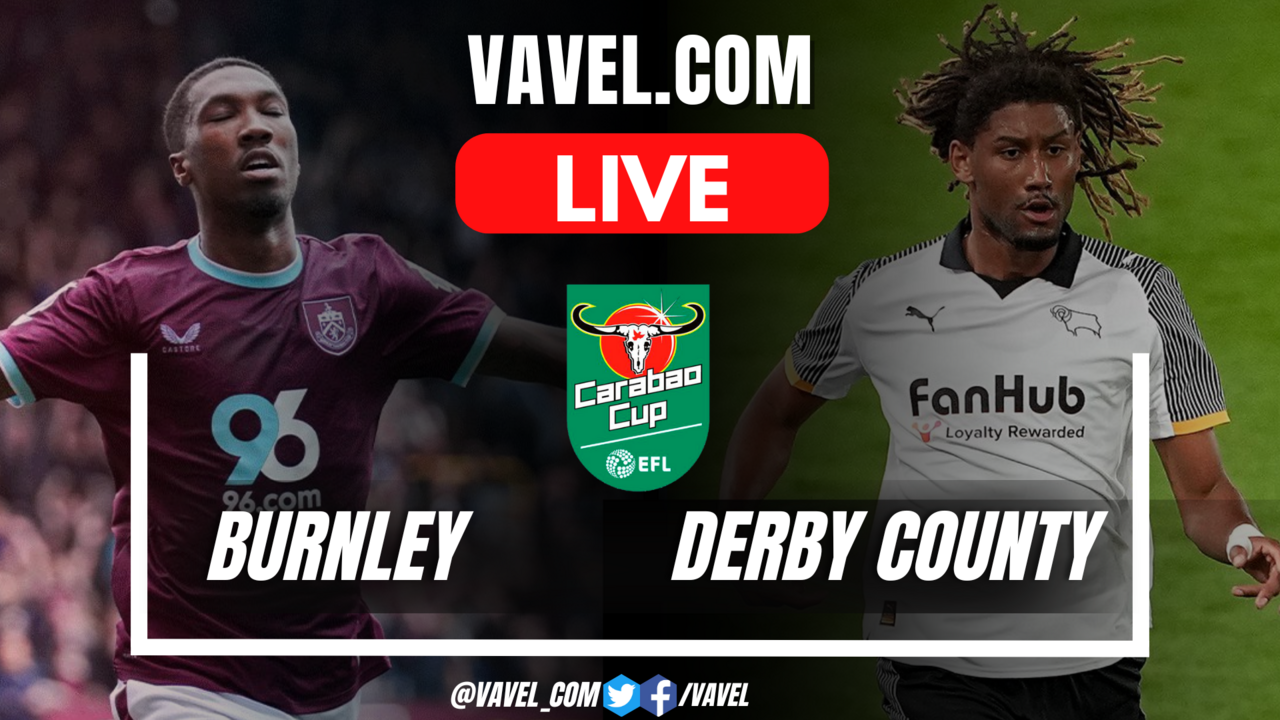 Goals and Highlights for Burnley 2-1 Derby County in EFL Cup Match | 08 ...