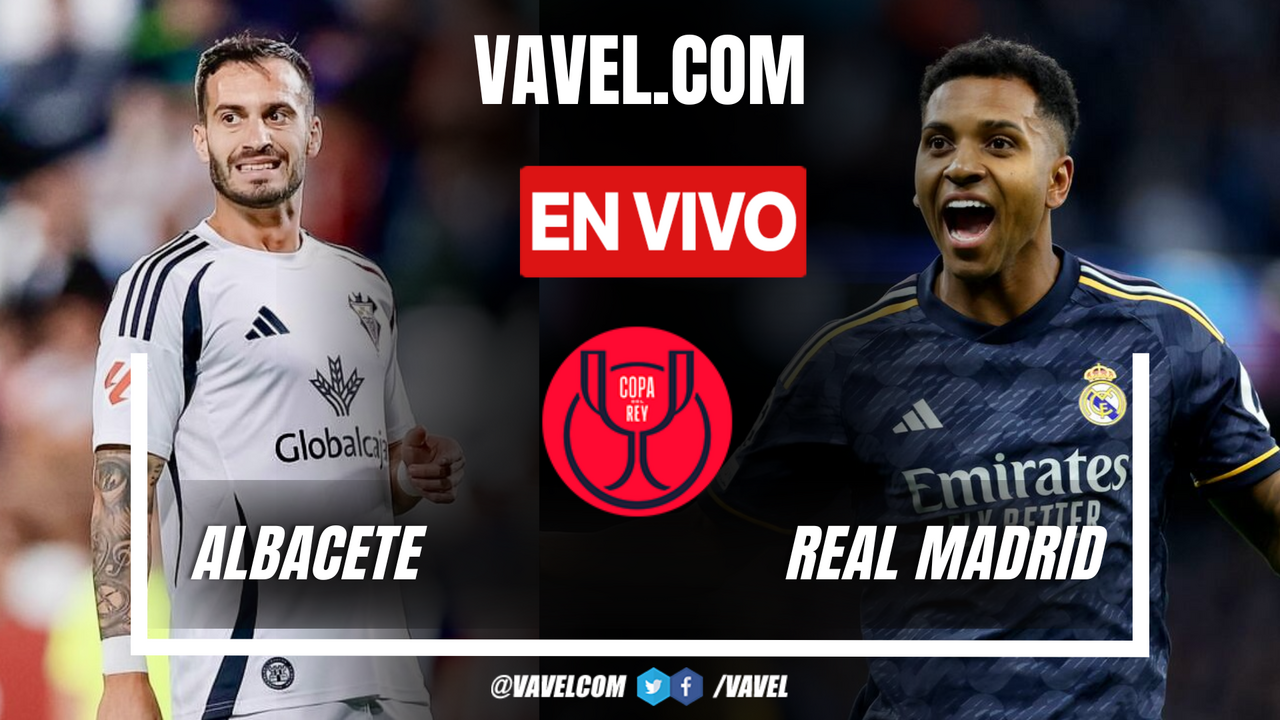 Albacete vs Real Madrid EN VIVO y EN DIRECTO, minuto a minuto en la ...