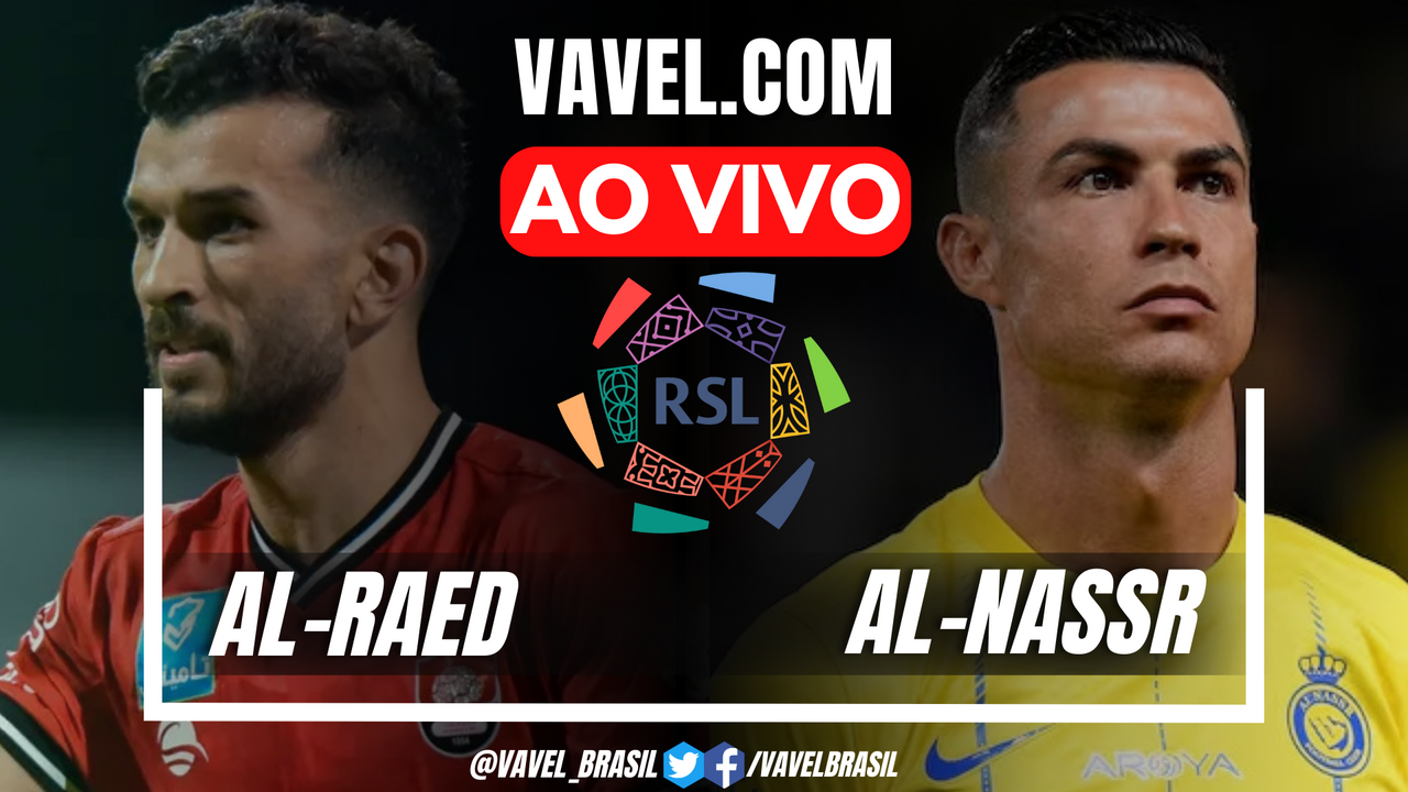 Gols e melhores momentos de Al-Raed x Al-Nassr pelo Campeonato Saudita ...