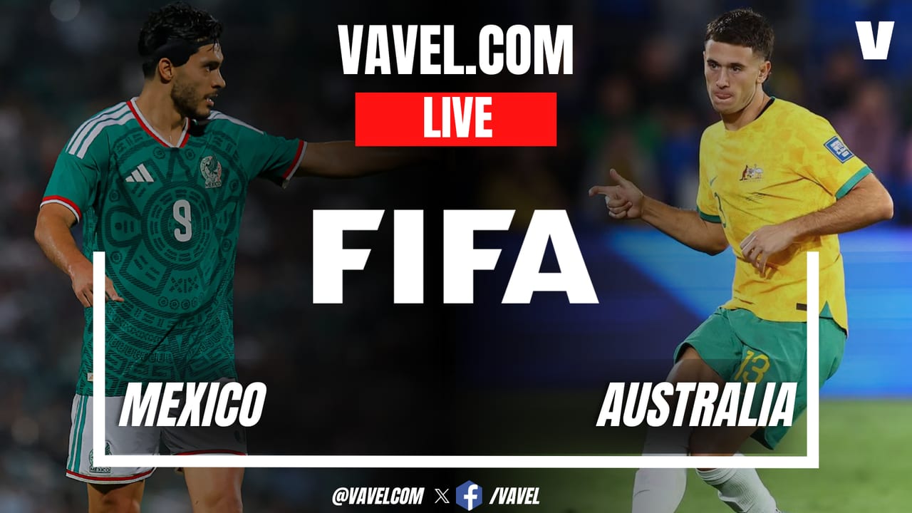 Highlights: Mexico 1-0 Australia in Friendly Game | 05/31/2026 - VAVEL USA