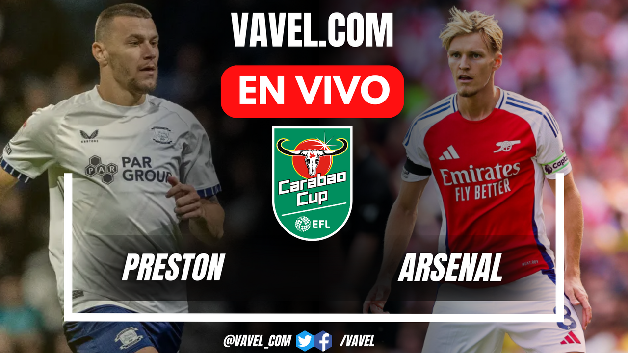 Goles y Resumen del Preston 0-3 Arsenal en la EFL Carabao Cup | 30/10 ...