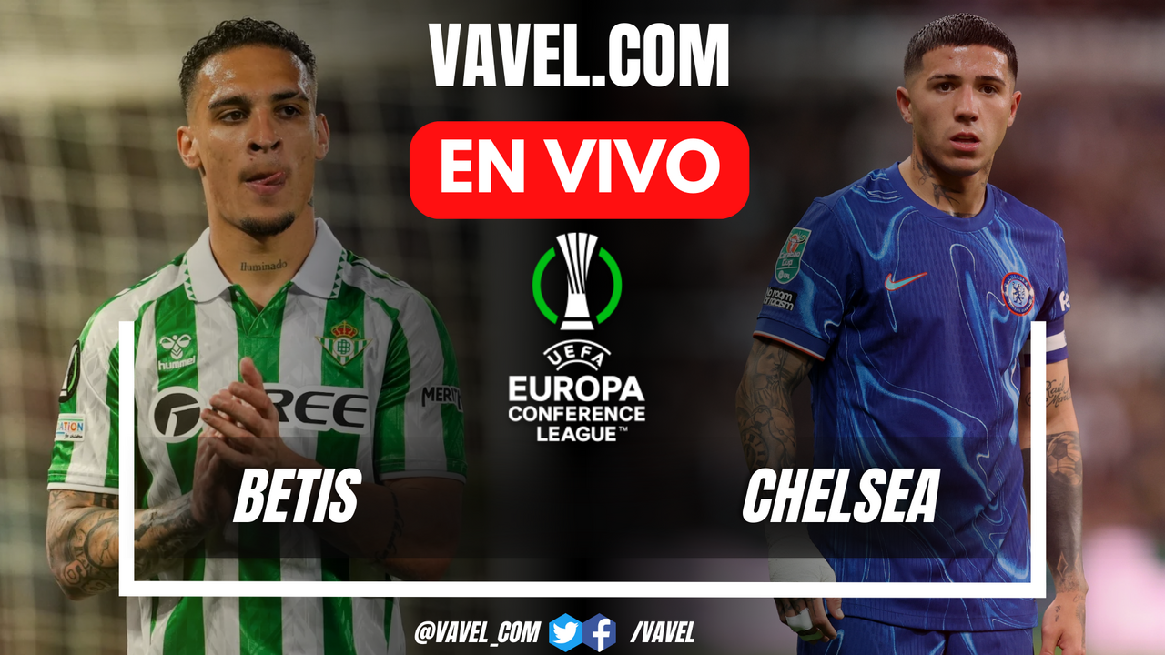 Goles y Resumen del Real Betis 1-4 Chelsea en la UEFA Conference League ...