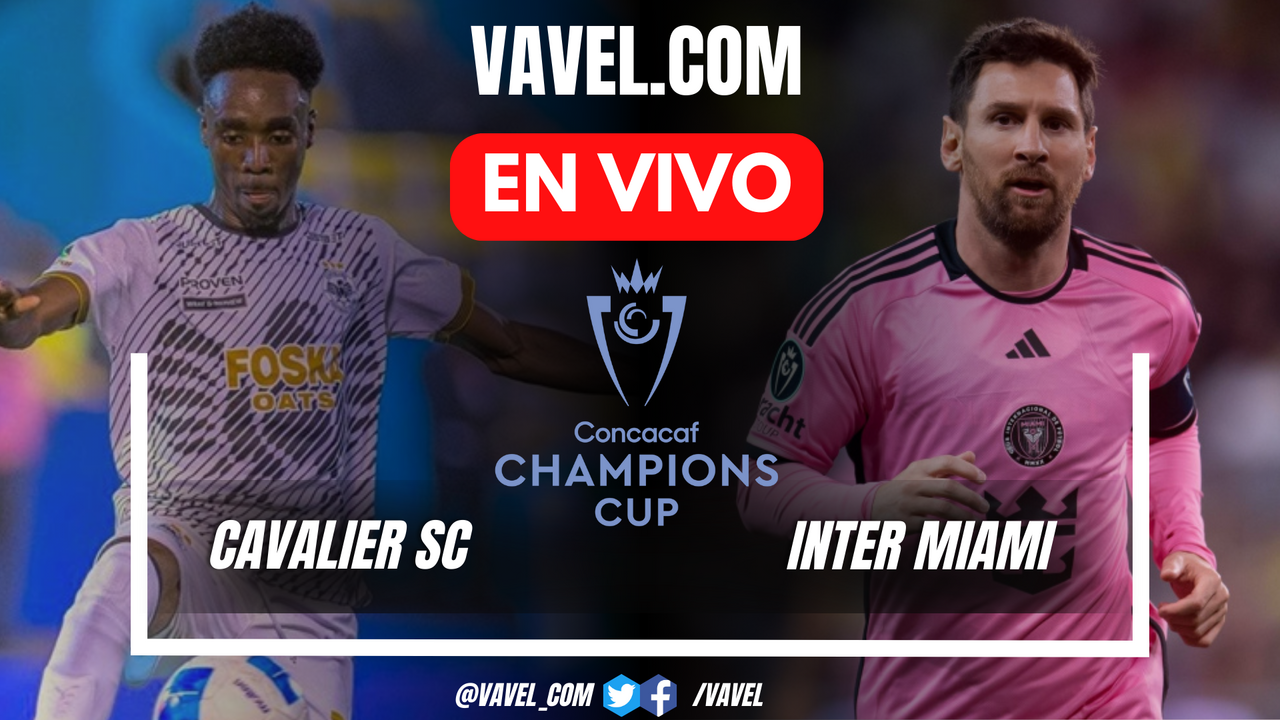 Goles y Resumen del Cavalier 0-2 Inter de Miami en la Copa de Campeones de Concacaf | 13/03/2025 ...