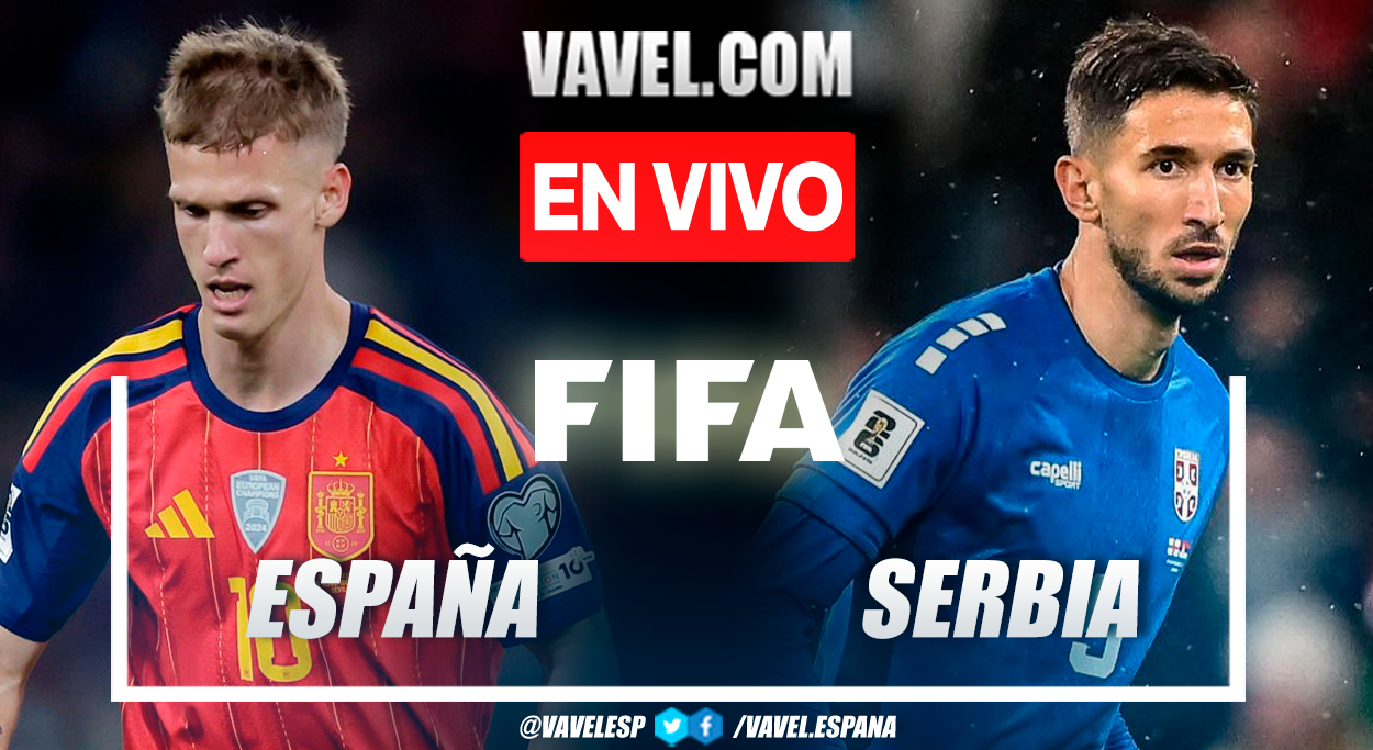 Resumen y goles del España 3-0 Serbia en amistoso internacional | 28/03 ...