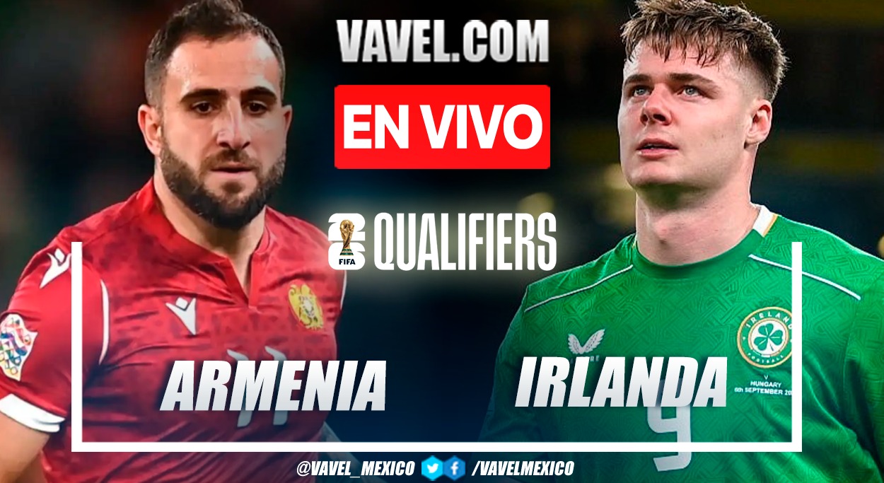 Resumen y goles: Armenia 2-1 Irlanda en Eliminatorias Mundial 2026 | 09 ...