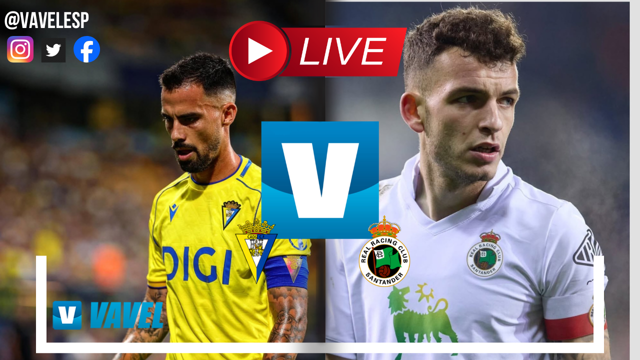 Resumen y goles del Cádiz 2-3 Racing de Santander en LaLiga Hypermotion ...