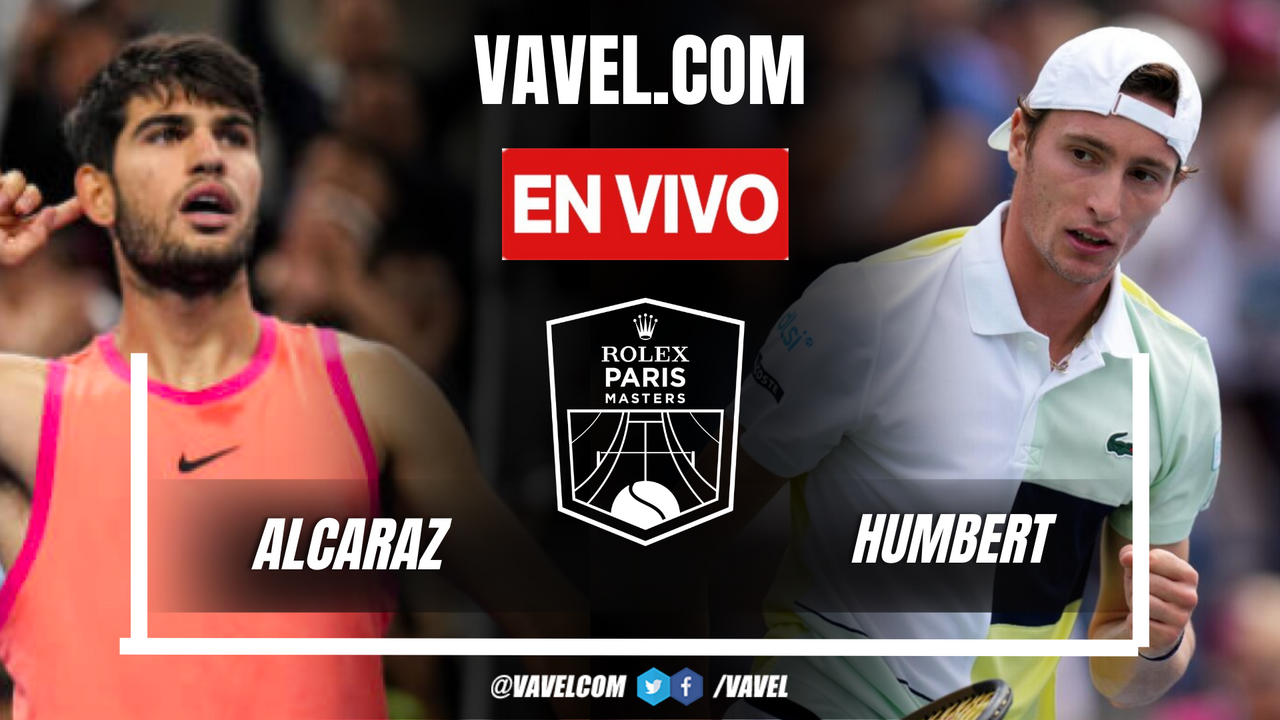 Resumen y sets del Alcaraz 1-2 Humbert Másters 1000 de París 2024 | 19/11/2024 - VAVEL España