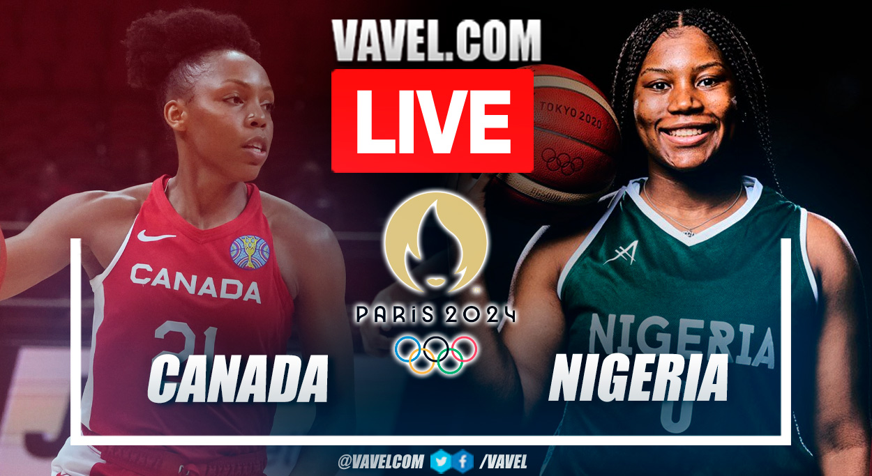 Summary Canada 70 79 Nigeria in Women s Basketball Match in Olympic Games 08 15 2024 VAVEL USA