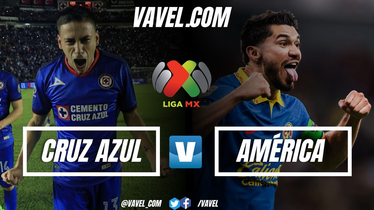Previa Cruz Azul vs América: El primer episodio - VAVEL México