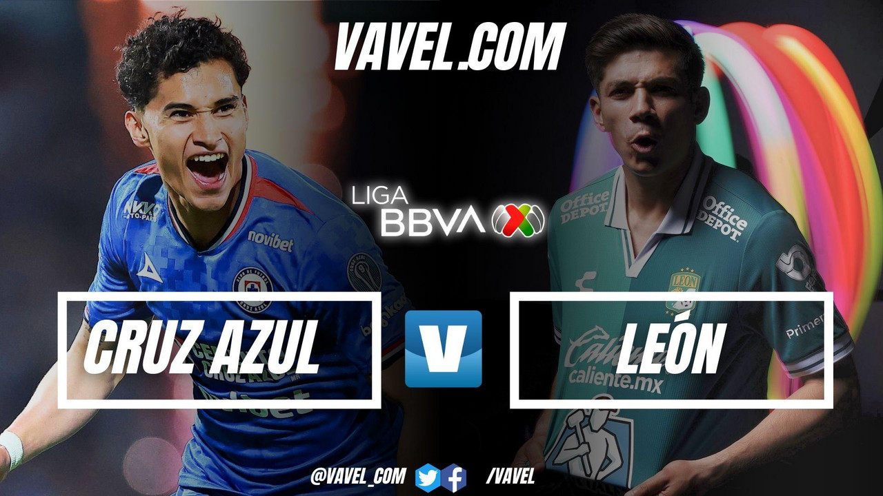 Previa Cruz Azul vs León: Inicia el camino de la Máquina - VAVEL México