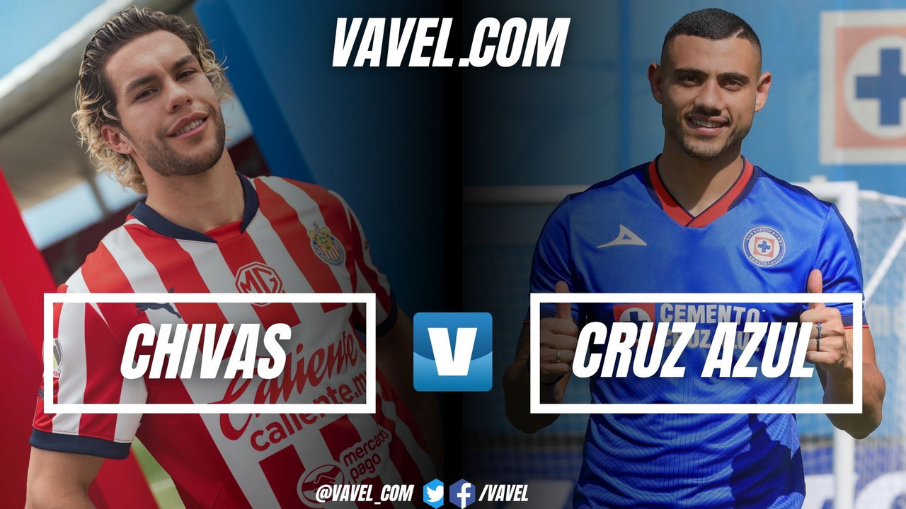 Previa Chivas vs Cruz Azul: Regresan al ruedo - VAVEL México