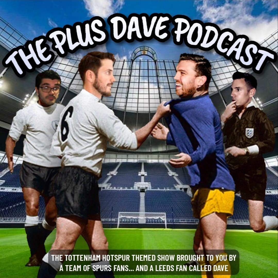 The Plus Dave Podcast - Episode 131 - Nothing Less Than a Semi Will Do ...