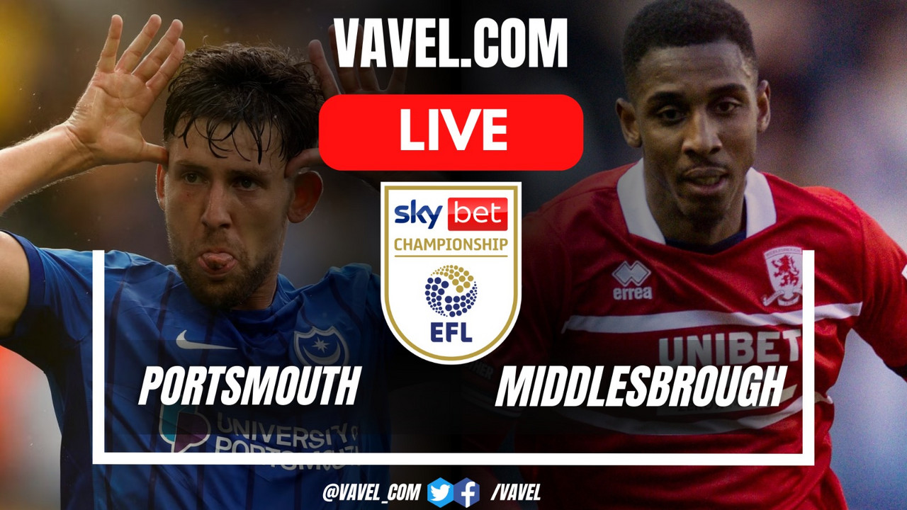 Summary: Portsmouth 2-1 Middlesbrough in EFL Championship 2024-25 | 01 ...
