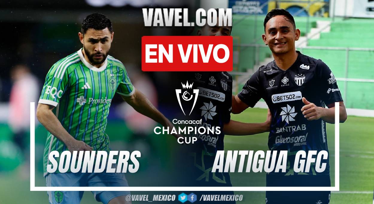 Goles y resumen del Seattle Sounders 3-1 Antigua GFC en Concacaf ...