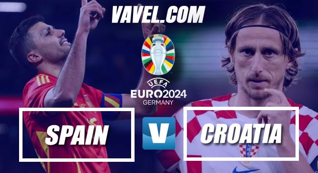 Spain vs Croatia: UEFA Euro 2024 Group B Preview - VAVEL International